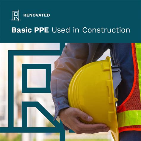 Basic PPE Used In Construction Renovated Basic Ppe
