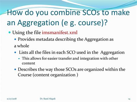 Improving E Learning At An Najah University Through The Adoption Of SCORM Dr Raed Alqadi SCORM