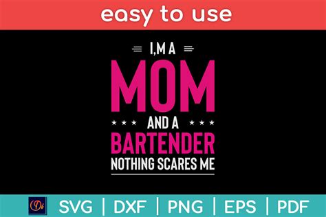 Im A Mom And Bartender Nothing Scares Graphic By Designindustry