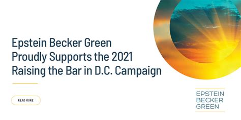 Epstein Becker Green Proudly Supports The 2021 Raising The Bar In D C Campaign Epstein Becker
