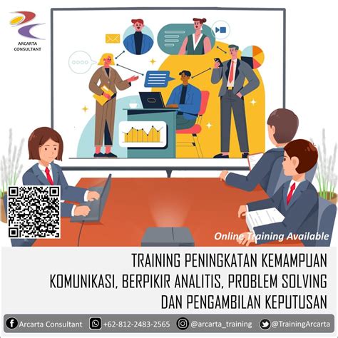 Training Peningkatan Kemampuan Komunikasi Berpikir Analitis Problem Solving Dan Pengambilan