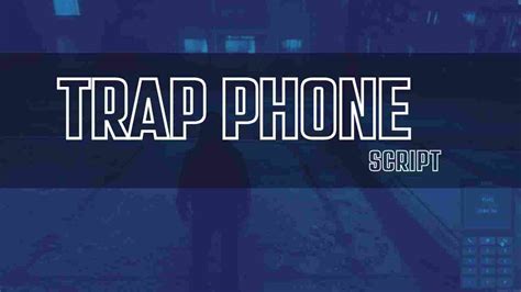 Fivem Trap Phone Script Fivem Store