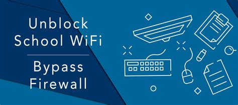 Unlock Wifi Restrictions At School And Work With Vpns A 2025 Guide
