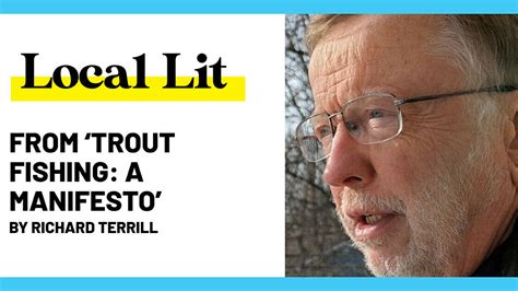 Local Lit From ‘trout Fishing A Manifesto Prose By