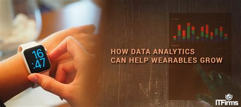 How Data Analytics Can Help Wearables Grow It Firms