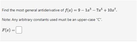Solved Find The Most General Antiderivative Of