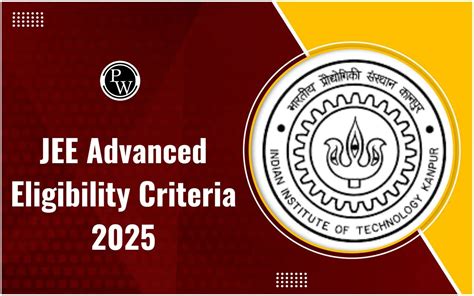 IIT Kanpur Announces Updated JEE Advanced Eligibility Criteria Course Specific Eligibility