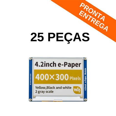 Kit 25 Peças Placa Módulo 2 Polegadas Resolução 400x300 Pixels 3 Cores E Paper Módulos Achei