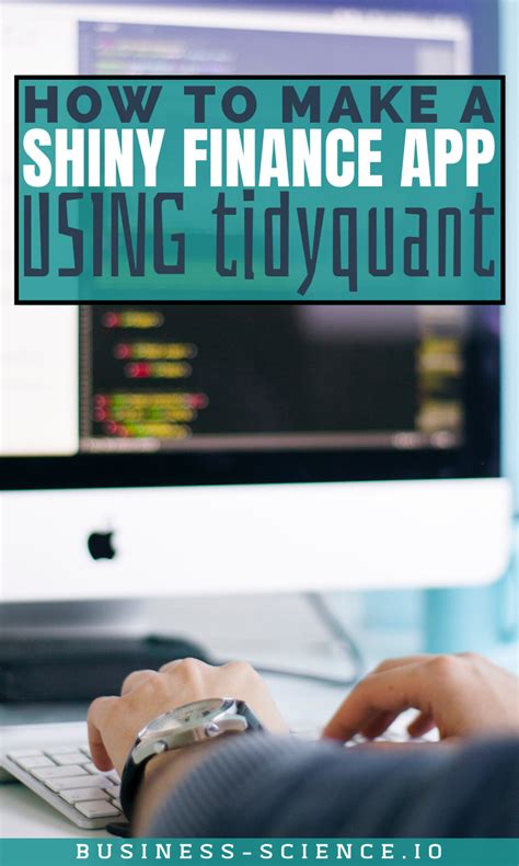How To Make A Shinny Finance App Using Tidyquant Data Science Science Method What Is Data