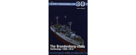 Book Review The Brandenburgclass Battleships 1890 1918