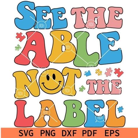 See The Able Not The Lable Svg Autism Awareness Svg Autism Puzzle Svg Enabled Differently Svg