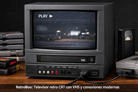 Retrobox Trae De Vuelta El Combo Vhs Tv Con Toques Modernos