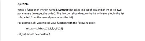 Solved Q6 2 Pts Write A Function In Python Named Subtract