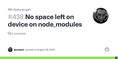 no space left on device on node modules · issue 438 · rpi distro pi gen · github