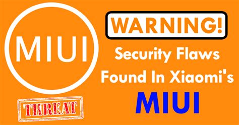 Warning Critical Security Flaws Found In Xiaomis Miui