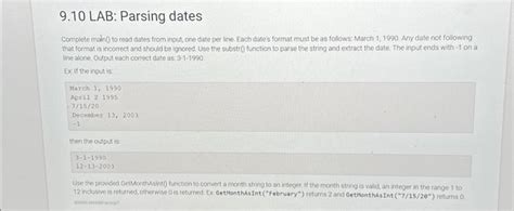 Solved 910 Lab Parsing Dates Complete Main 0 To Read Dates