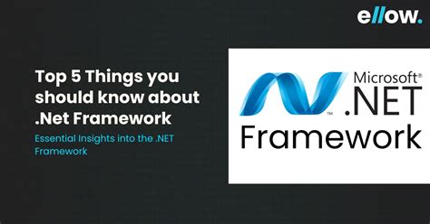 Top 5 Things You Should Know About Net Framework