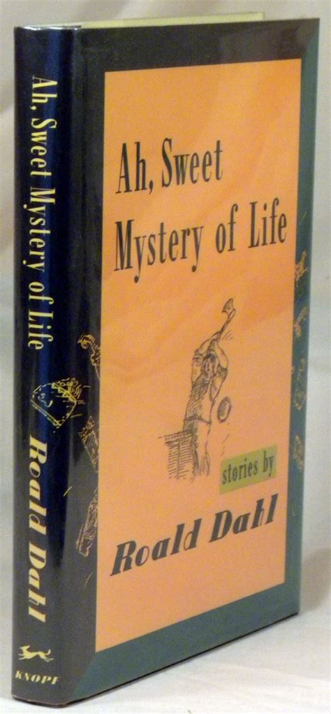 Ah Sweet Mystery Of Life By Roald Dahl First American Edition 1990 Etsy