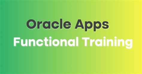Oracle Apps Functional Training Hands On Industry Projects