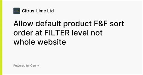 Allow Default Product Fandf Sort Order At Filter Level Not Whole Website
