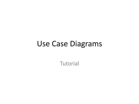 Use Case Diagrams Ppt