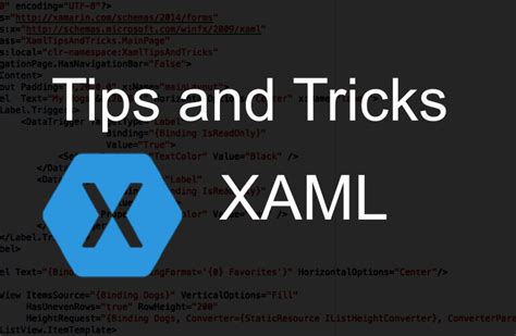 Xaml Tips And Tricks Xamgirl