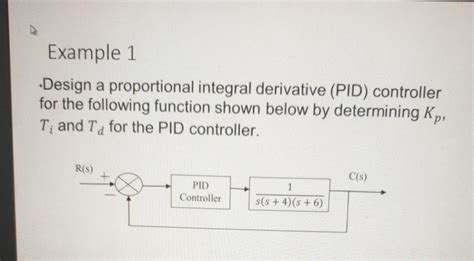 Example Design A Proportional Integral Derivative Chegg