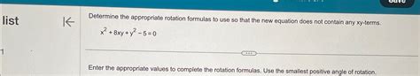 Solved Determine The Appropriate Rotation Formulas To Use So Chegg