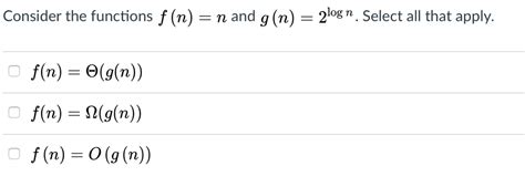 solved consider the functions f n n and g n 2 log n
