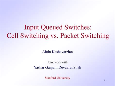 PPT Input Queued Switches Cell Switching Vs Packet Switching PowerPoint Presentation ID