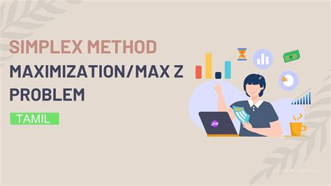 Simplex Method Max Z Problem In Tamil Linear Programming Problem Simplex Method Maximization