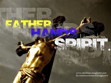 Responsorial Psalm Good Friday Father Into Your Hands I Commend My