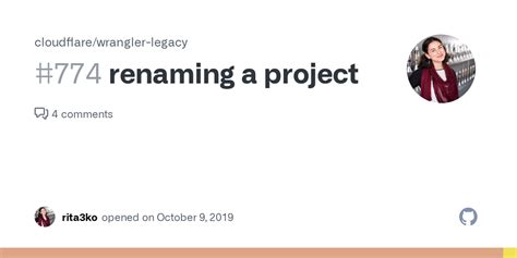 Renaming A Project · Issue 774 · Cloudflarewrangler Legacy · Github