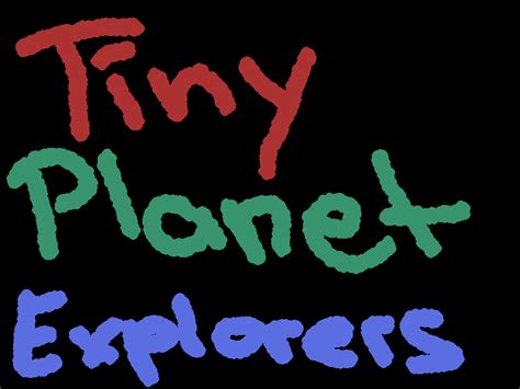 Tiny Planet Explorers By Sassix