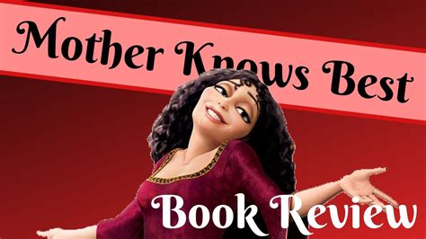 Disney Book Review Mother Knows Best Youtube