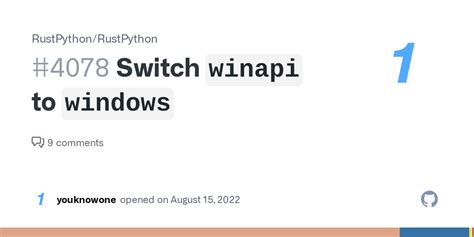 Switch `winapi` To `windows` · Issue 4078 · Rustpythonrustpython · Github