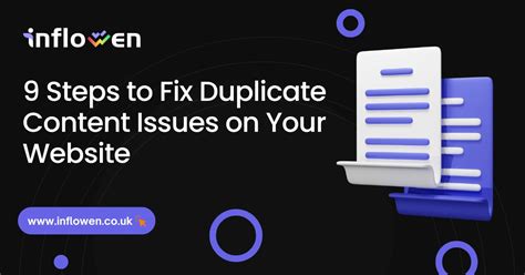 9 Steps To Fix Duplicate Content Issues On Your Website Inflowen