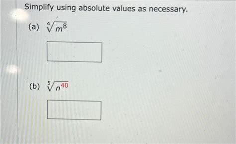 Solved Simplify Using Absolute Values As Chegg