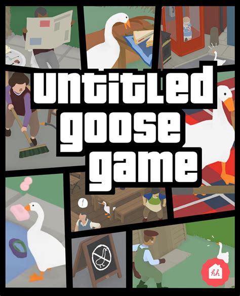 Untitled Goose Game Box Art Fanart Know Your Meme