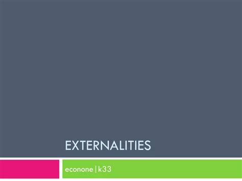 Ppt Externalities Powerpoint Presentation Free Download Id1882458