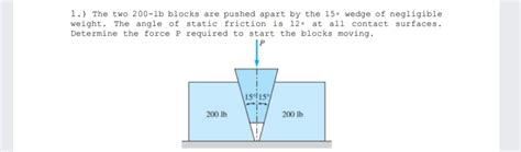 Solved Static Complete Solution Please So I Can Understand 1 The Two Course Hero