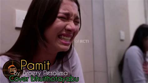 Pamit By Broery Pesolima Cover Bhuitotayabu Youtube
