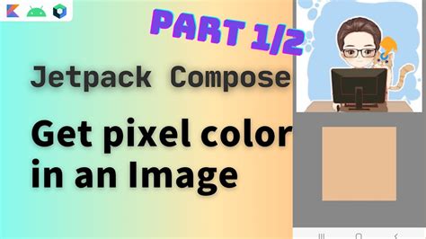 Android Get Pixel Color In Image Android Compose Get Pixel Color In Image Part 1 Youtube