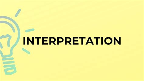 what is the meaning of the word interpretation youtube