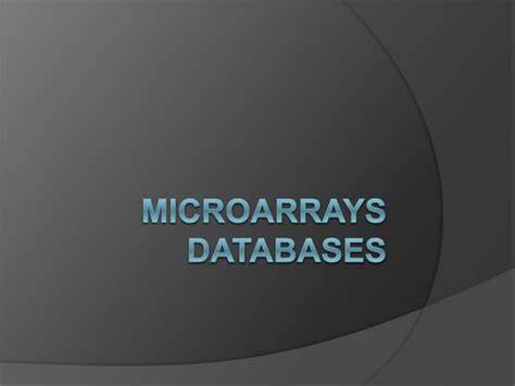 Microarrays Databasespptx
