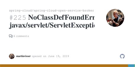 noclassdeffounderror javax servlet servletexception · issue 225 · spring cloud spring cloud