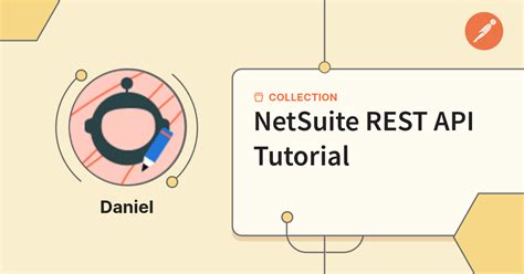 Netsuite Rest Api Tutorial Documentation Postman Api Network