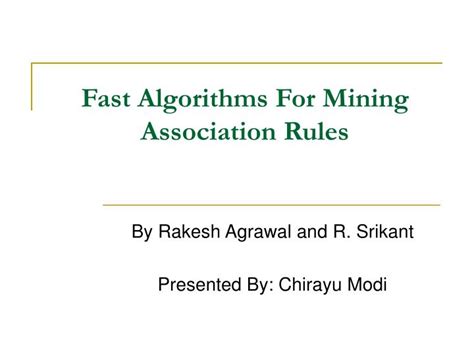 Ppt Fast Algorithms For Mining Association Rules Powerpoint