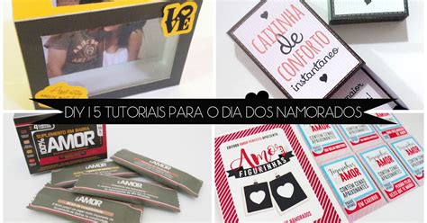 Diy 5 Tutoriais Para O Dia Dos Namorados Pausa Pra Criatividade