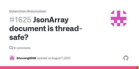 Jsonarray Document Is Thread Safe · Issue 1625 · Bblanchonarduinojson · Github